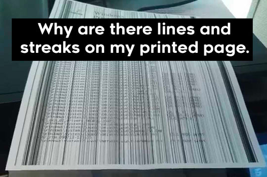 Why are there lines and streaks on my printed page?